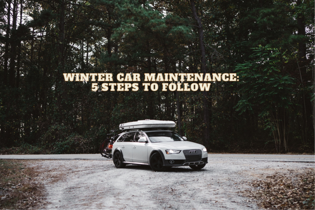 Winter Car Maintenance: 5 Steps to Follow - Toronto Parking